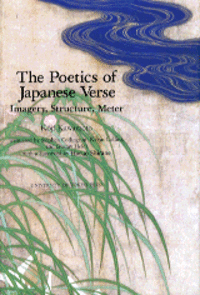 The Poetics of Japanese Verse - 東京大学出版会